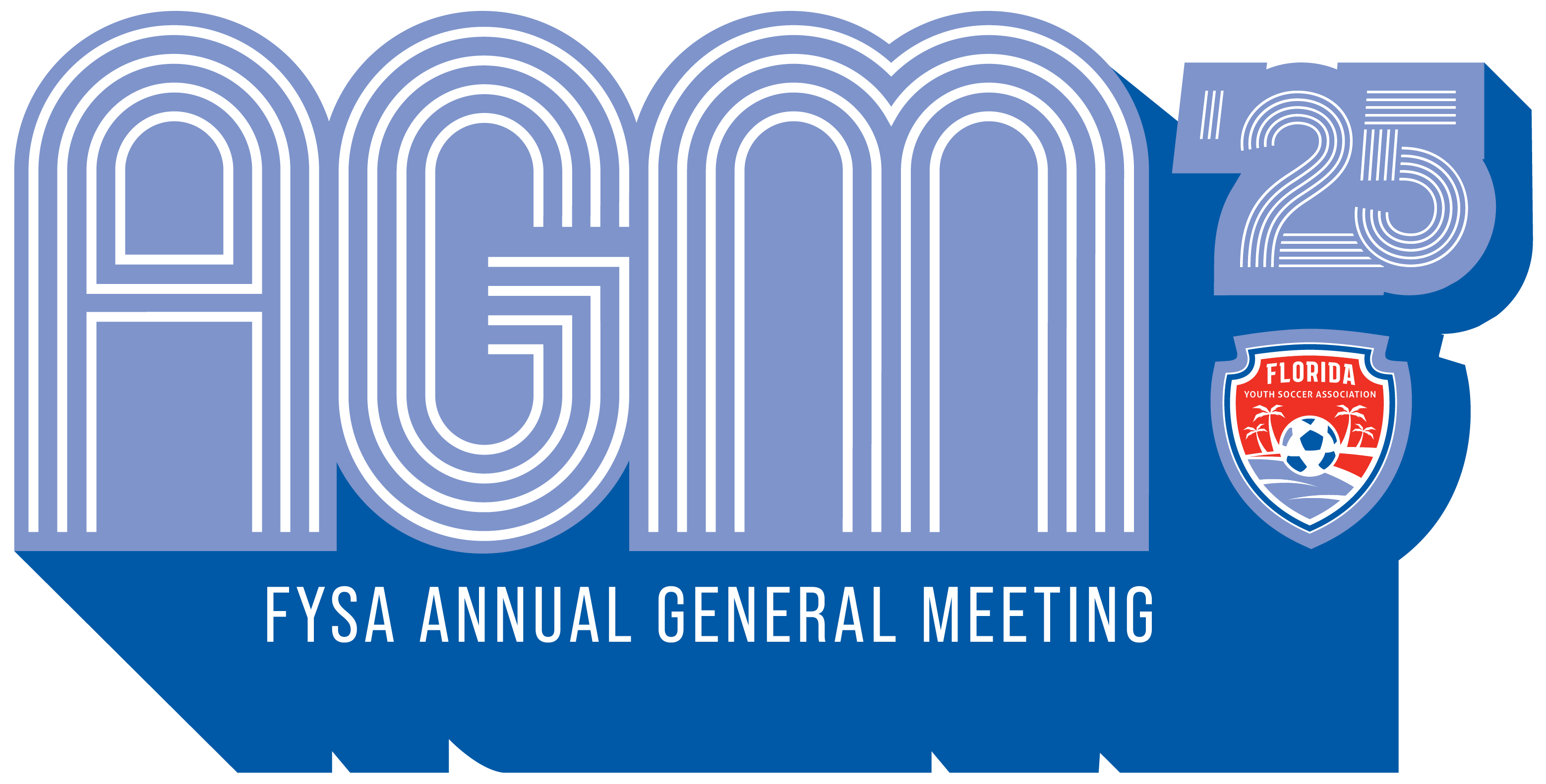 FYSA Annual General Meeting 2025 - Florida Youth Soccer Association